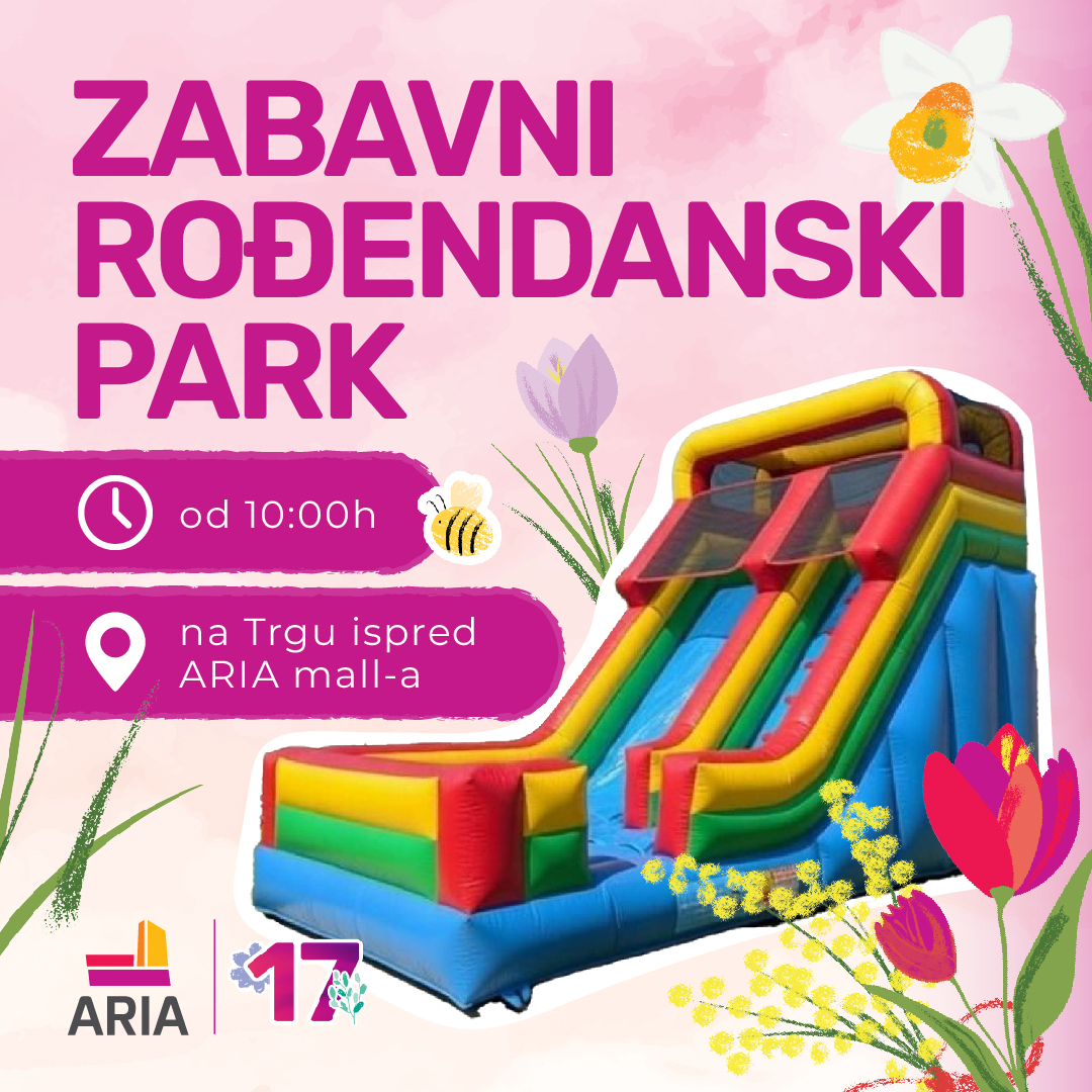 ARIA slavi svoj 17. rođendan #17&FAB - AriaMall.ba